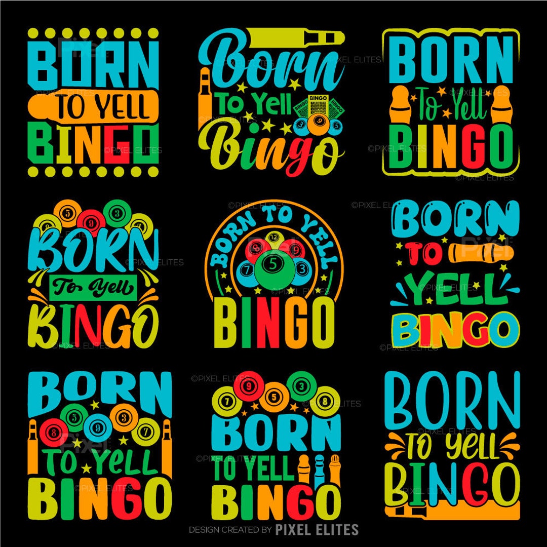 Born to Yell Bingo SVG Bingo Game Bundle Crazy Bingo Gifts Bingo Quotes ...