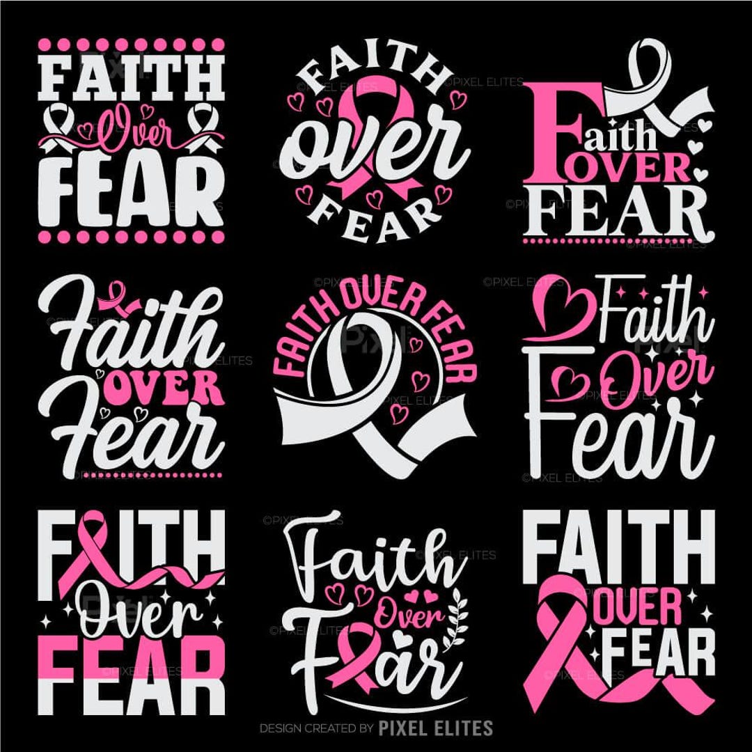 Faith Over Fear SVG Cut Files | T-shirt Design for Cancer Survivors ...