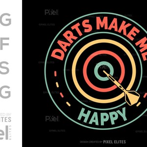 Darts Make Me Happy SVG Dartboard Bundle Darts Game Darts Quote Design ...