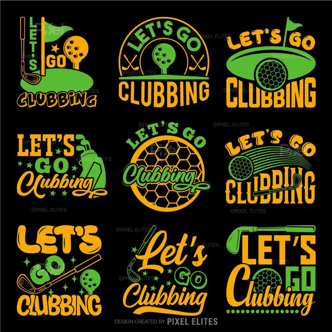 Let's Go Clubbing SVG Cut Files for T-shirt & Disc Golf Design ...