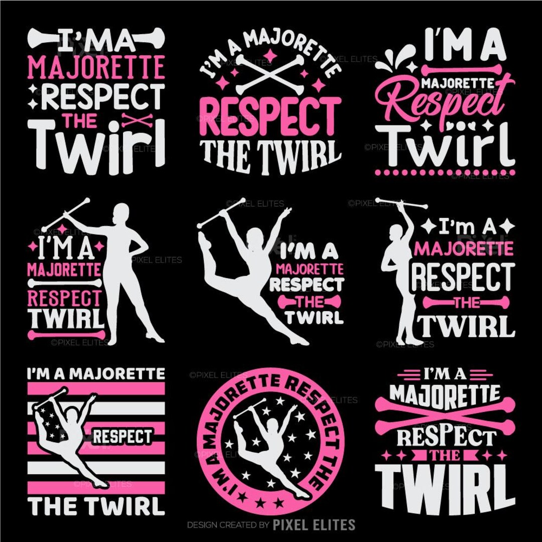 I'm A Majorette, Respect SVG Cut Files Baton Twirls Quote T-shirt ...