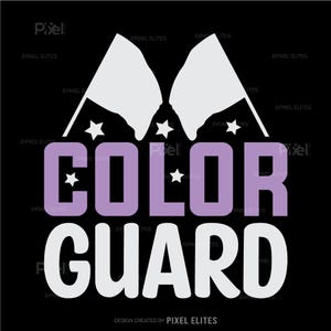 Color Guard SVG Cut Files for T-shirt & Mug Designs | DIY Shirt Gifts ...