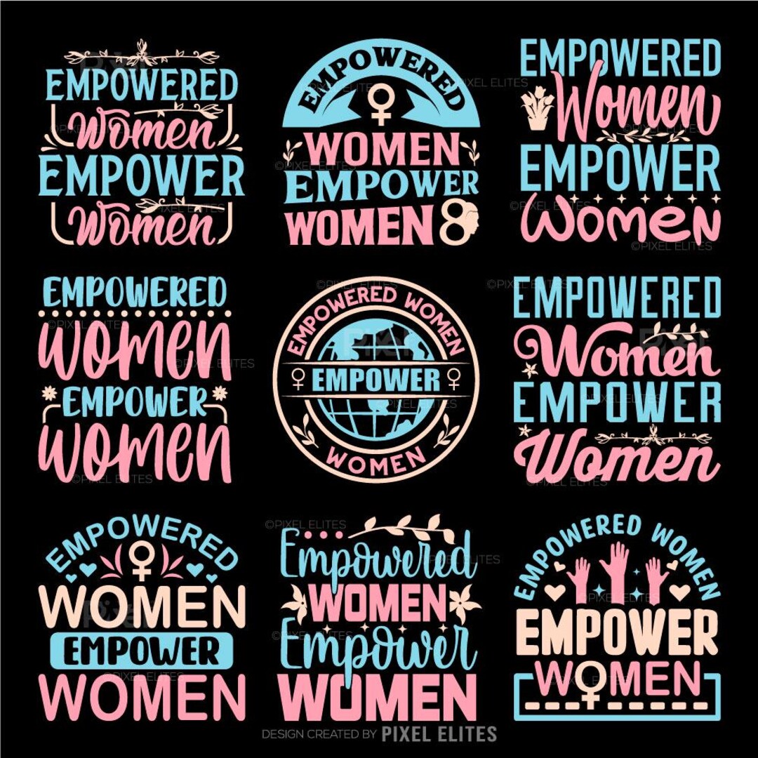 Empowered Women Empower Women SVG T-shirt Bundle | 8th March Women's ...