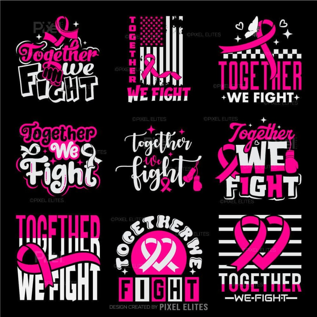 Together We Fight SVG Cut Files | T-shirt Design for Breast Cancer ...