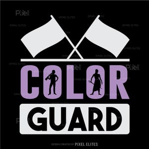 Color Guard SVG Cut Files for T-shirt & Mug Designs | DIY Shirt Gifts ...