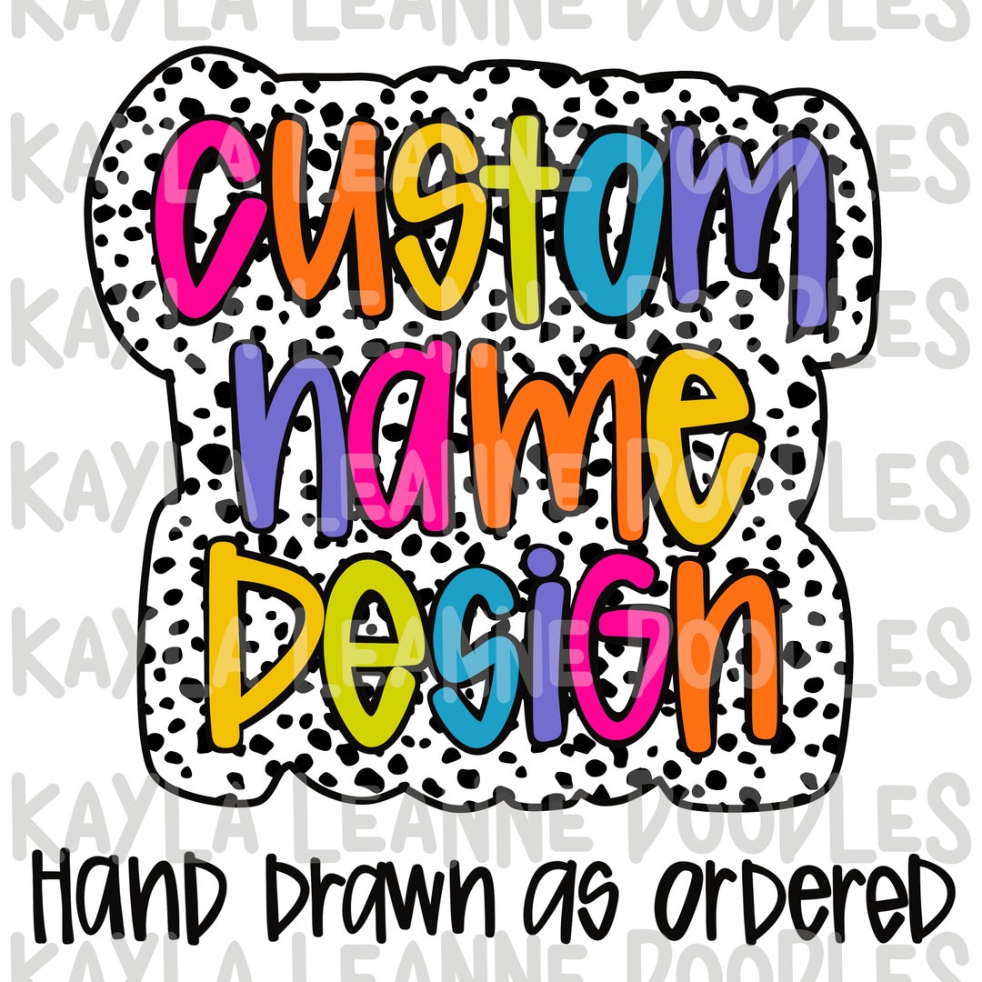 Trendy Name, Dalmation Print Name, Custom Name Design, Sublimation, PNG ...