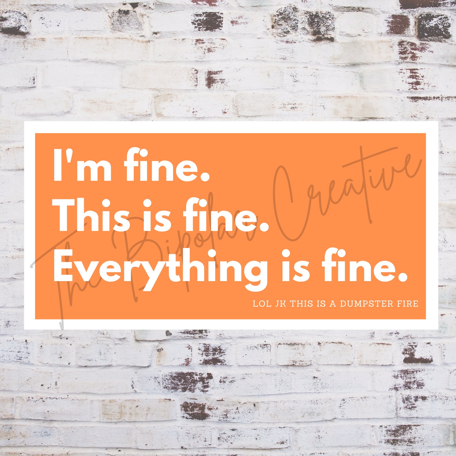 I'm Fine. This is Fine. Everything is Fine. LOL JK This is - Etsy