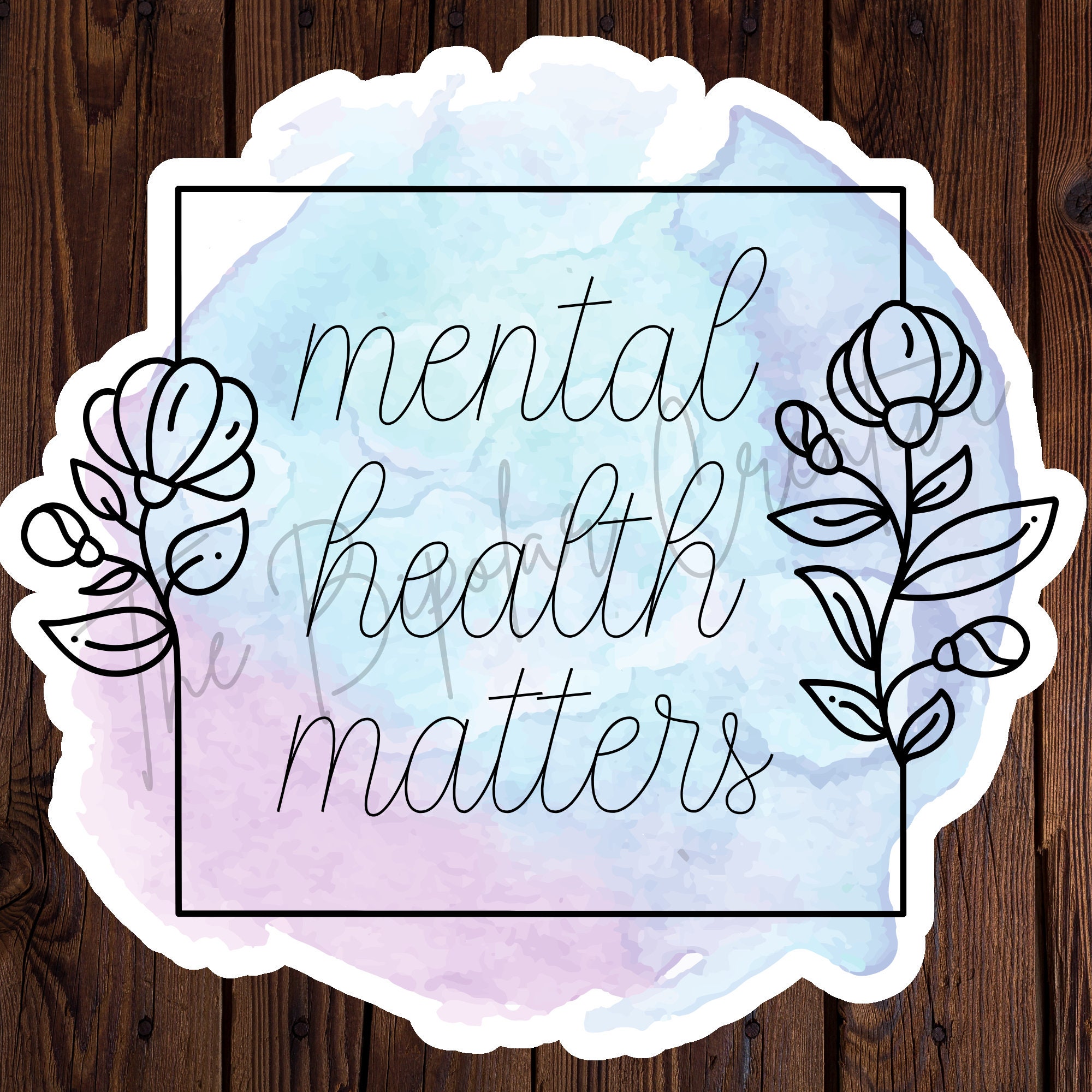 Mental Health Matters Sticker, Mental Health Awareness, Watercolor ...