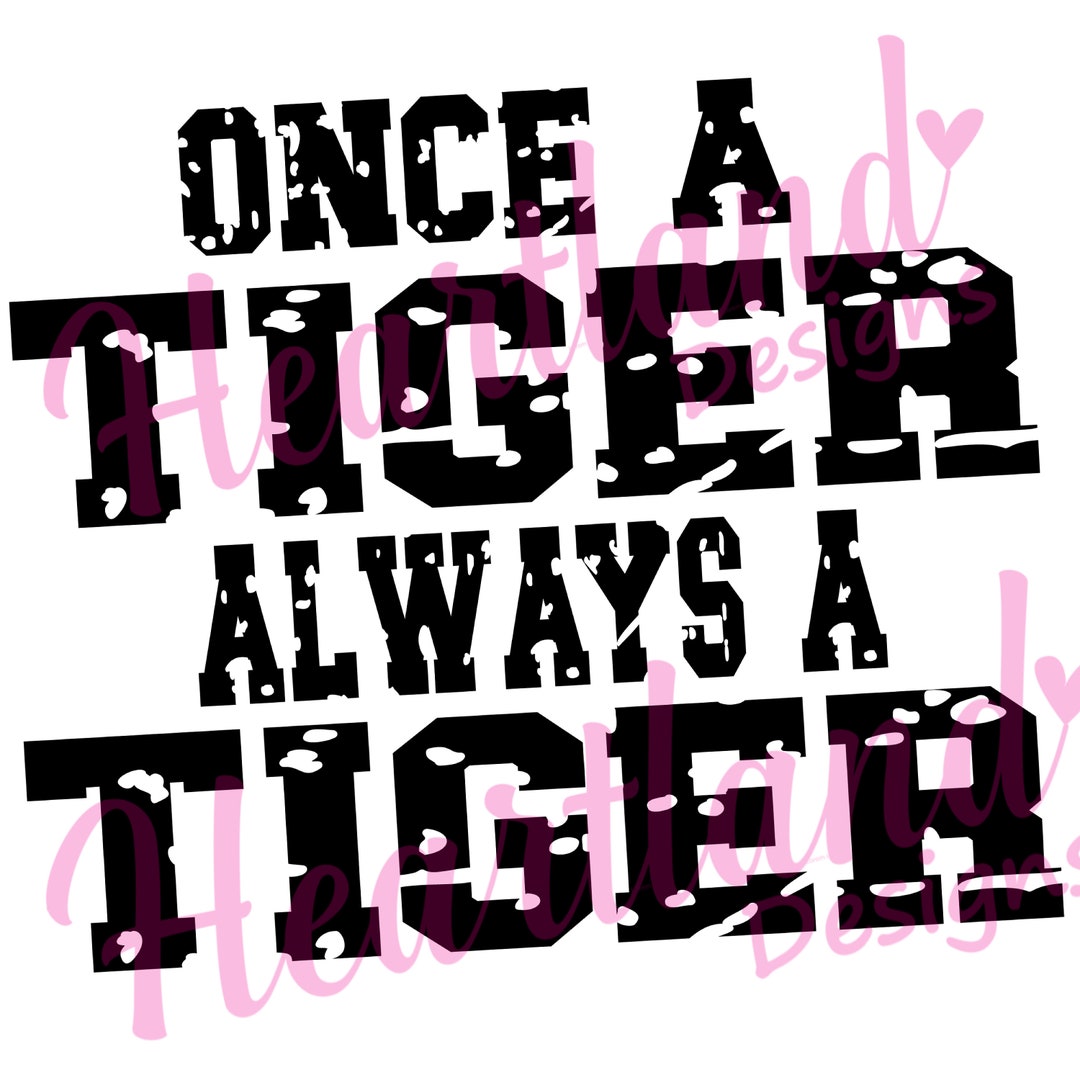Once a Tiger Always a Tiger - Etsy