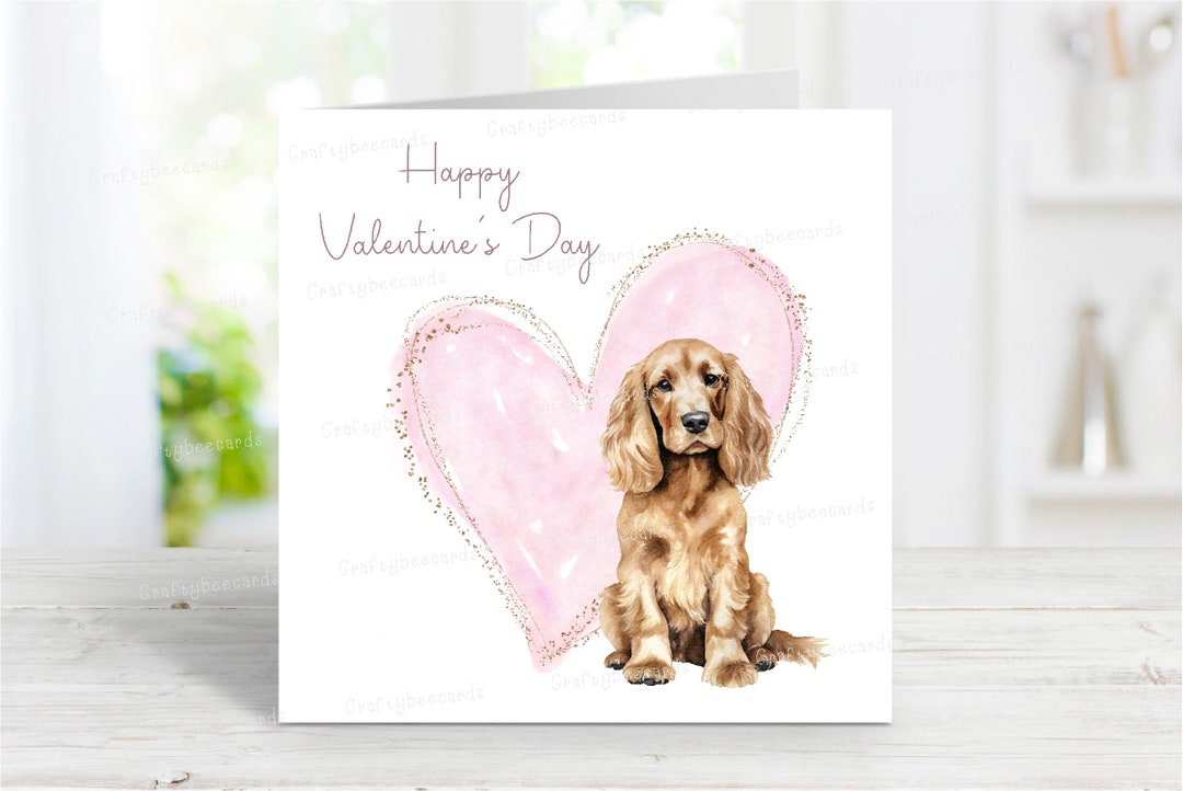 Cocker Spaniel gold Valentine's Day Card, Cute Dog Greetings Card, 6 X ...