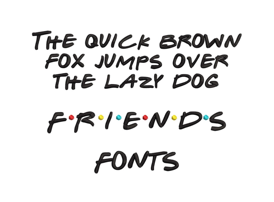 Friends Embroidery Fonts With Satin Dot Embroidery Xxx Vp3 Pes Pcs Jpx ...
