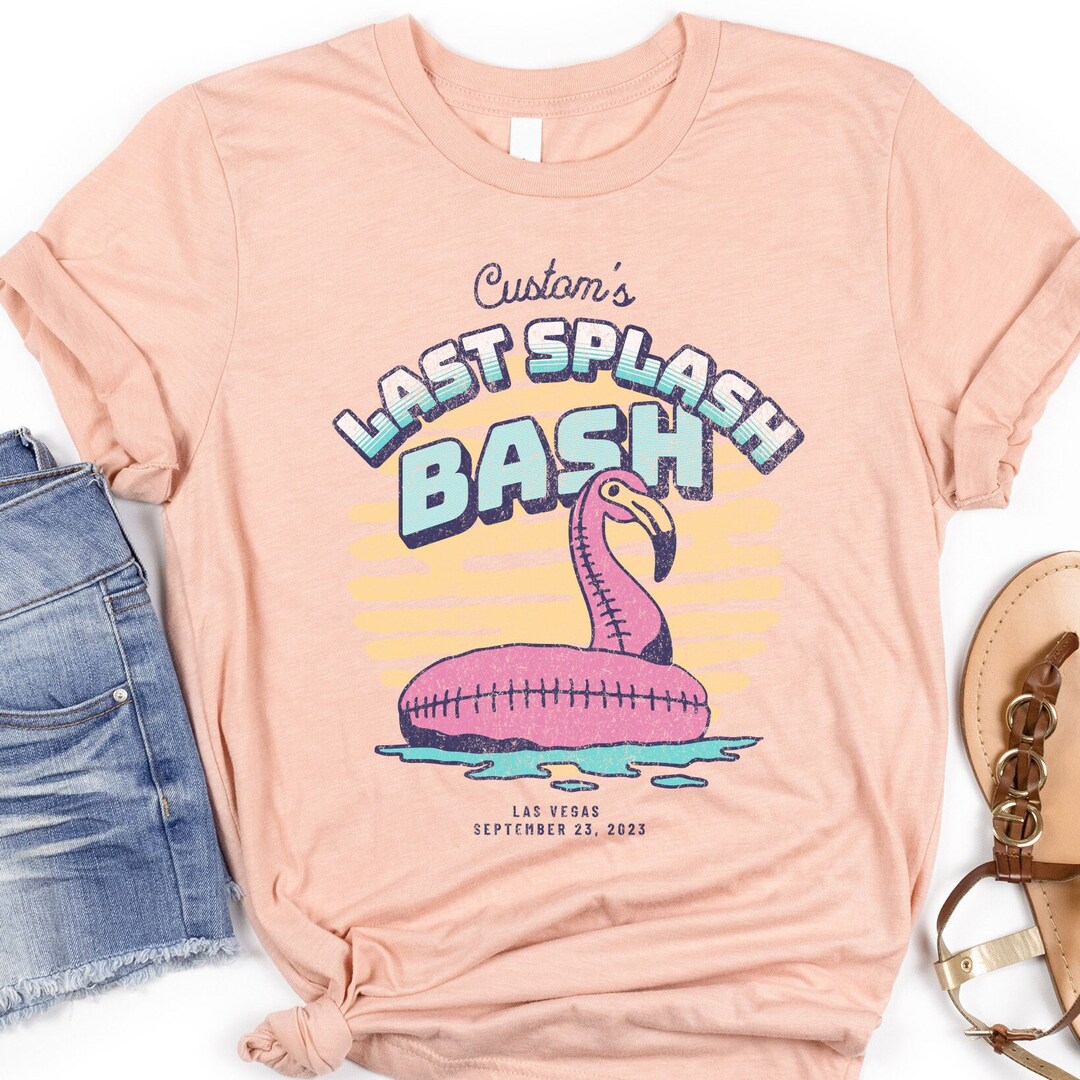 Pool Party Bachelorette Shirts, Pool Party Group Tees, Last Splash Bash ...