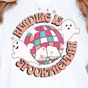 Reading is Spooktakular, Spooky Reading Shirt, Halloween Reading Tshirt ...
