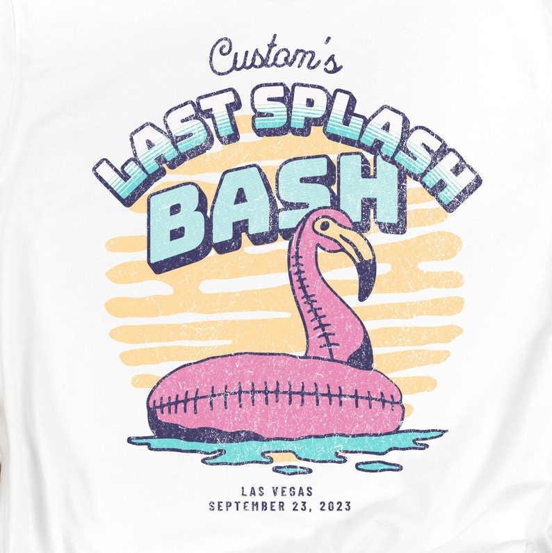 Pool Party Bachelorette Shirts, Pool Party Group Tees, Last Splash Bash ...