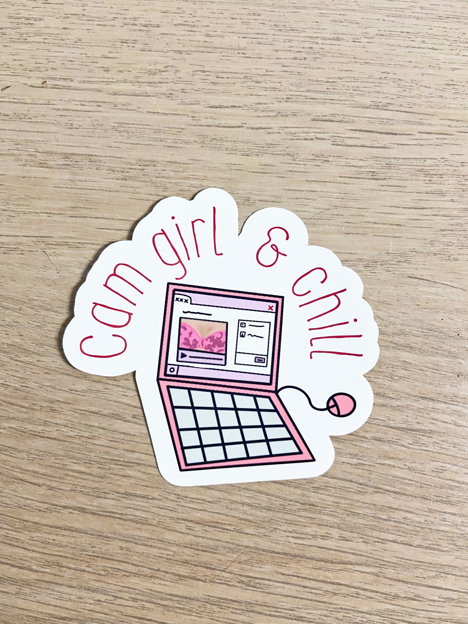 Cam Girl And Chill Sticker Sex Worker Sticker Sex Positive Etsy