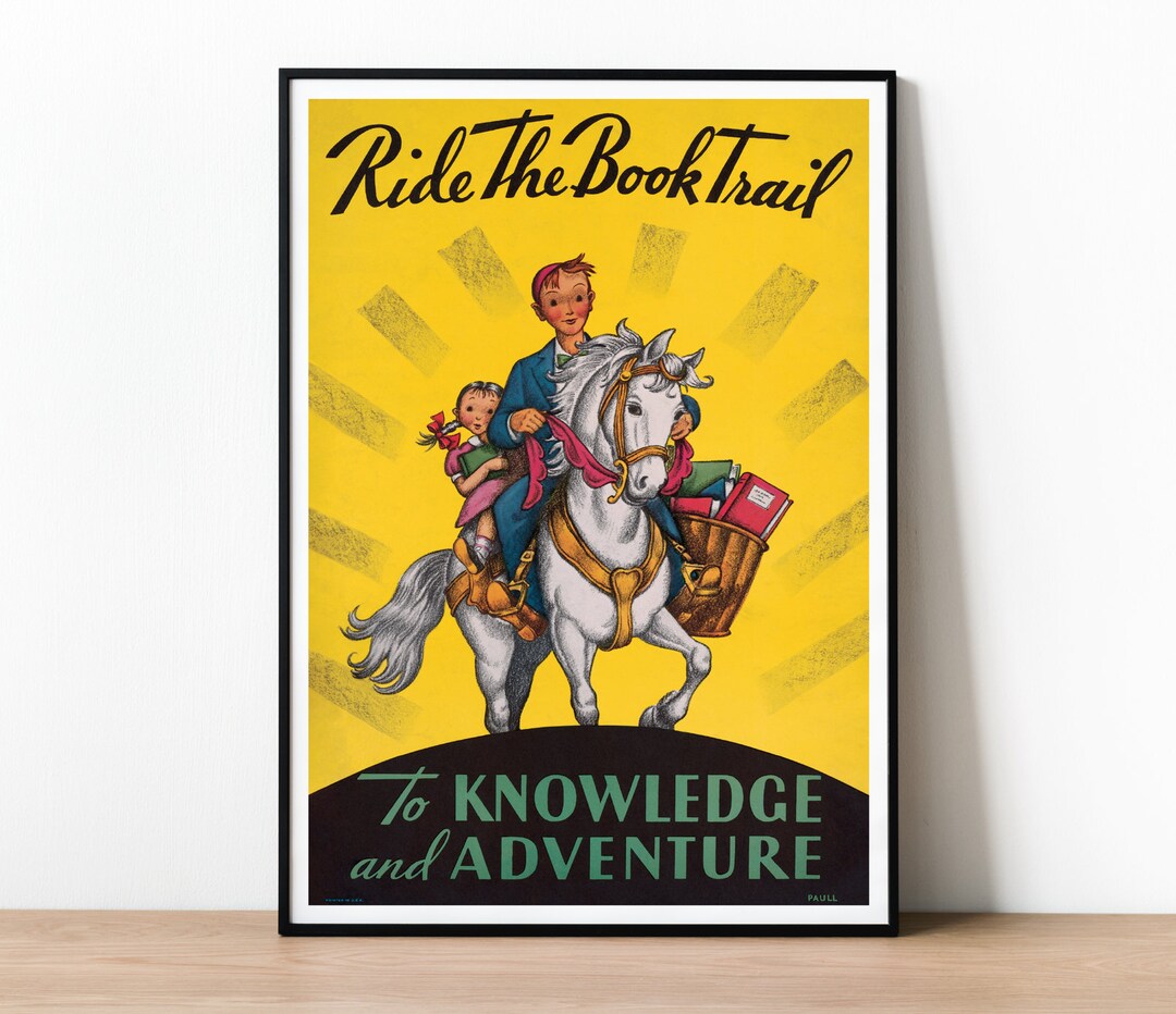 Ride the Book Trail to Knowledge and Adventure, Vintage Advertising ...