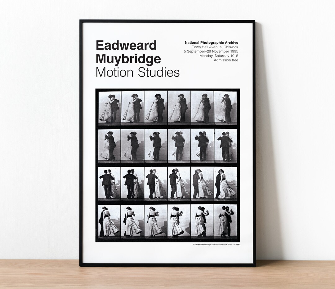 Eadweard Muybridge Exhibition Poster, Dancing Poster, Art Exhibition ...