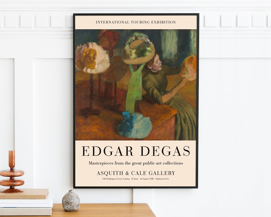 Edgar Degas Exhibition Poster - Gallery Quality Print - the Millinery ...
