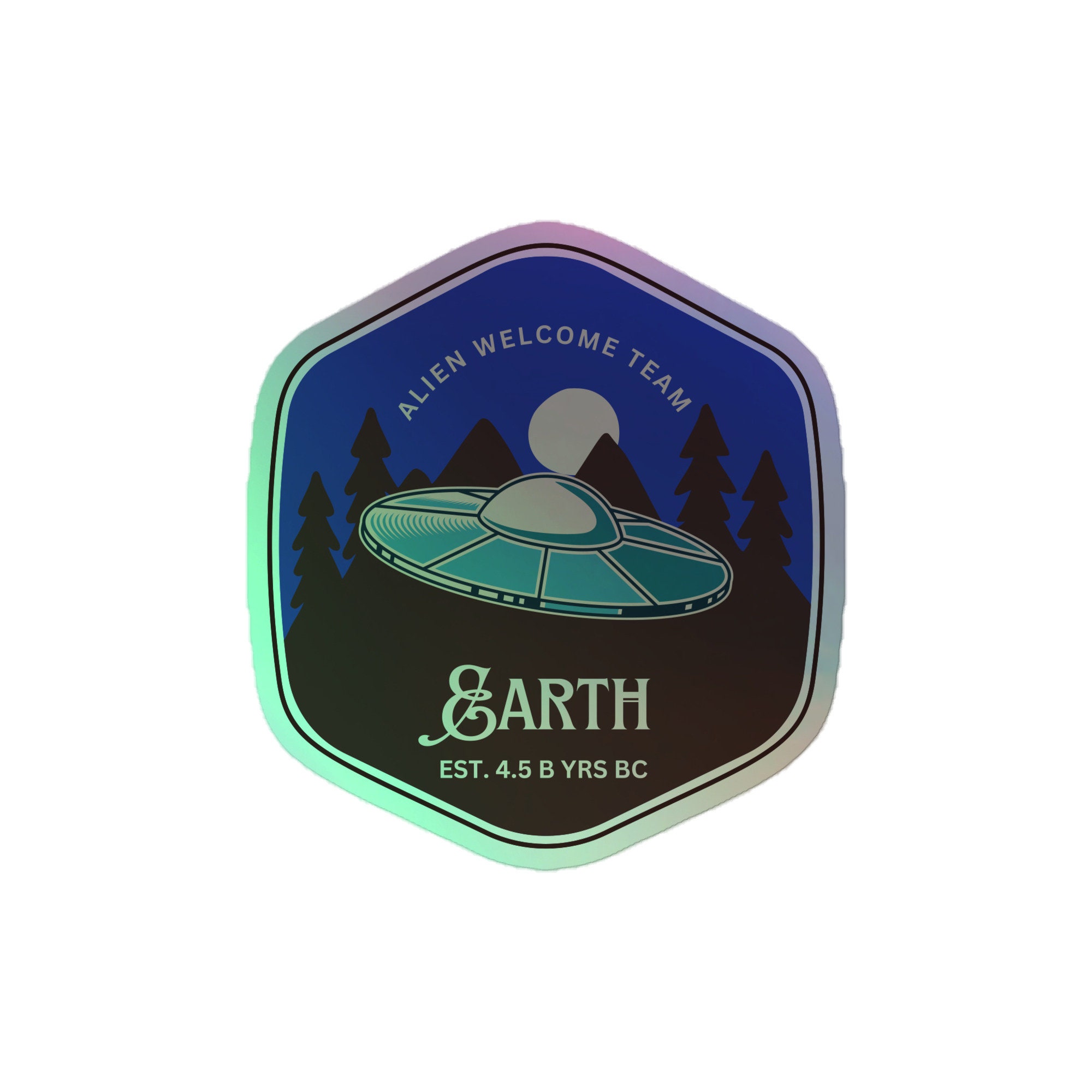Holographic Alien Welcome Badge Holographic Sticker - Etsy