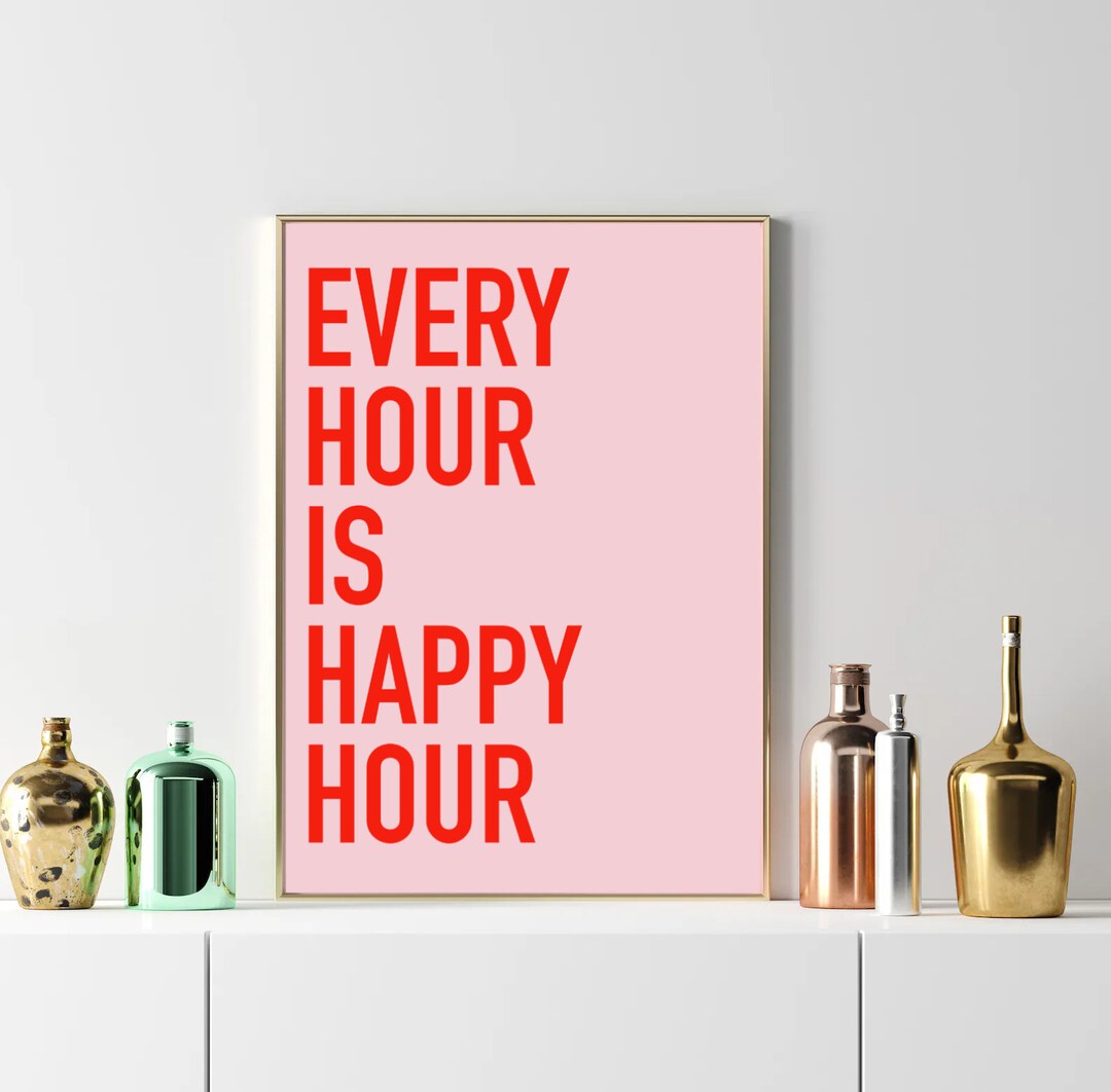 Poster: Every Hour is Happy Hour, Pink Pink - Etsy