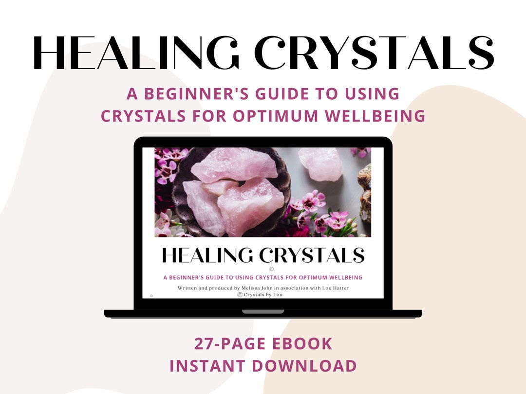 Healing Crystals Guide for Beginners, Intro to Crystals, Download Ebook ...