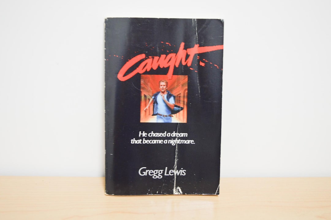 Caught – Gregg Lewis – 1987 Vintage Christian Teen Book – Paperback ...