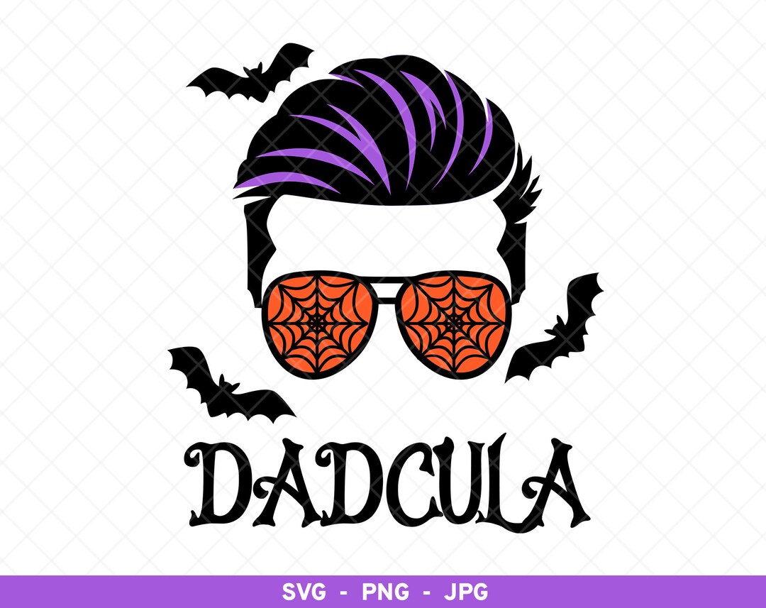 Dadcula Svg, Dadcula Png, Halloween Dad Png, Dadcula Sublimation ...