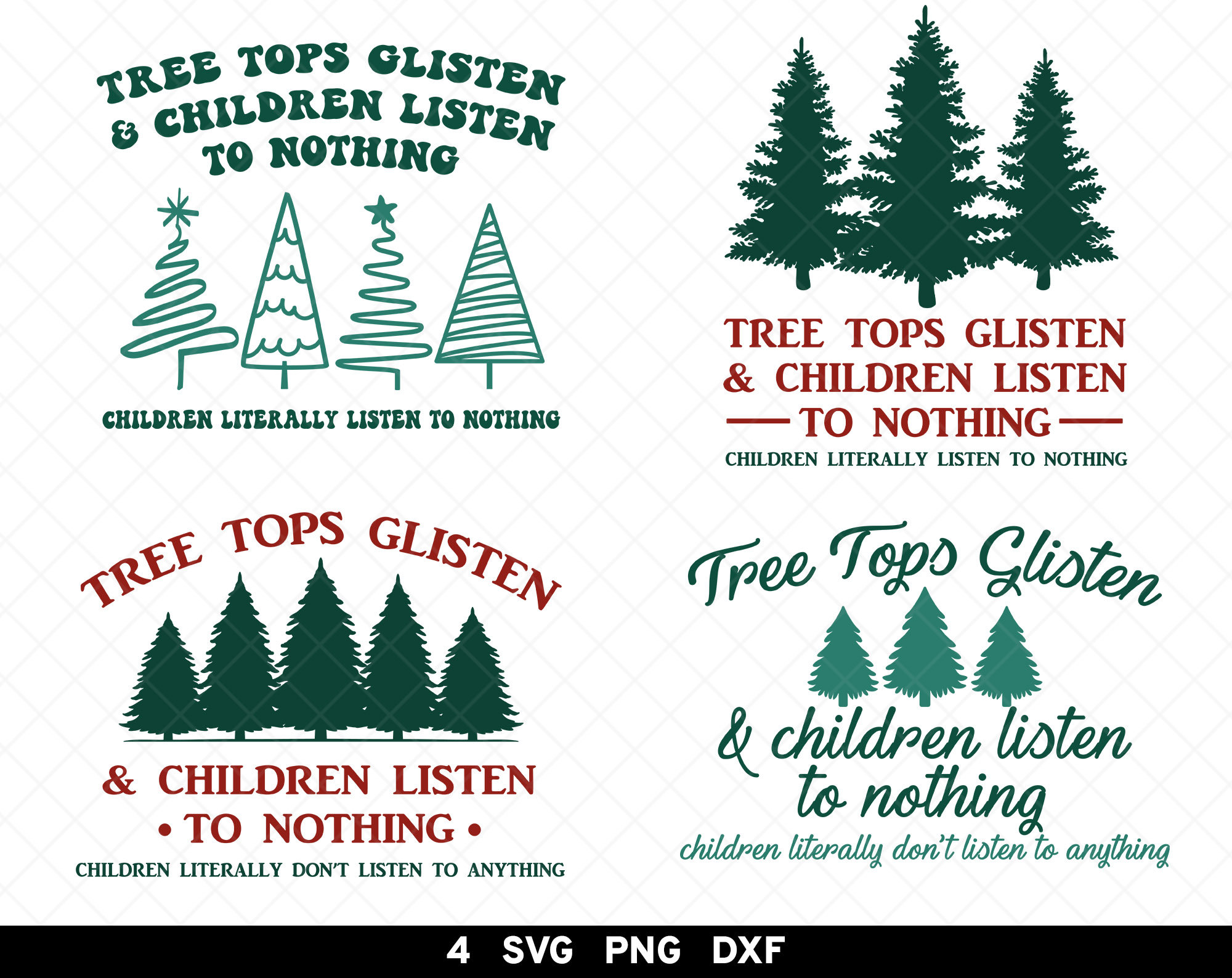 Tree Tops Glisten and Children Listen to Nothing Svg, Tree Tops Glisten ...
