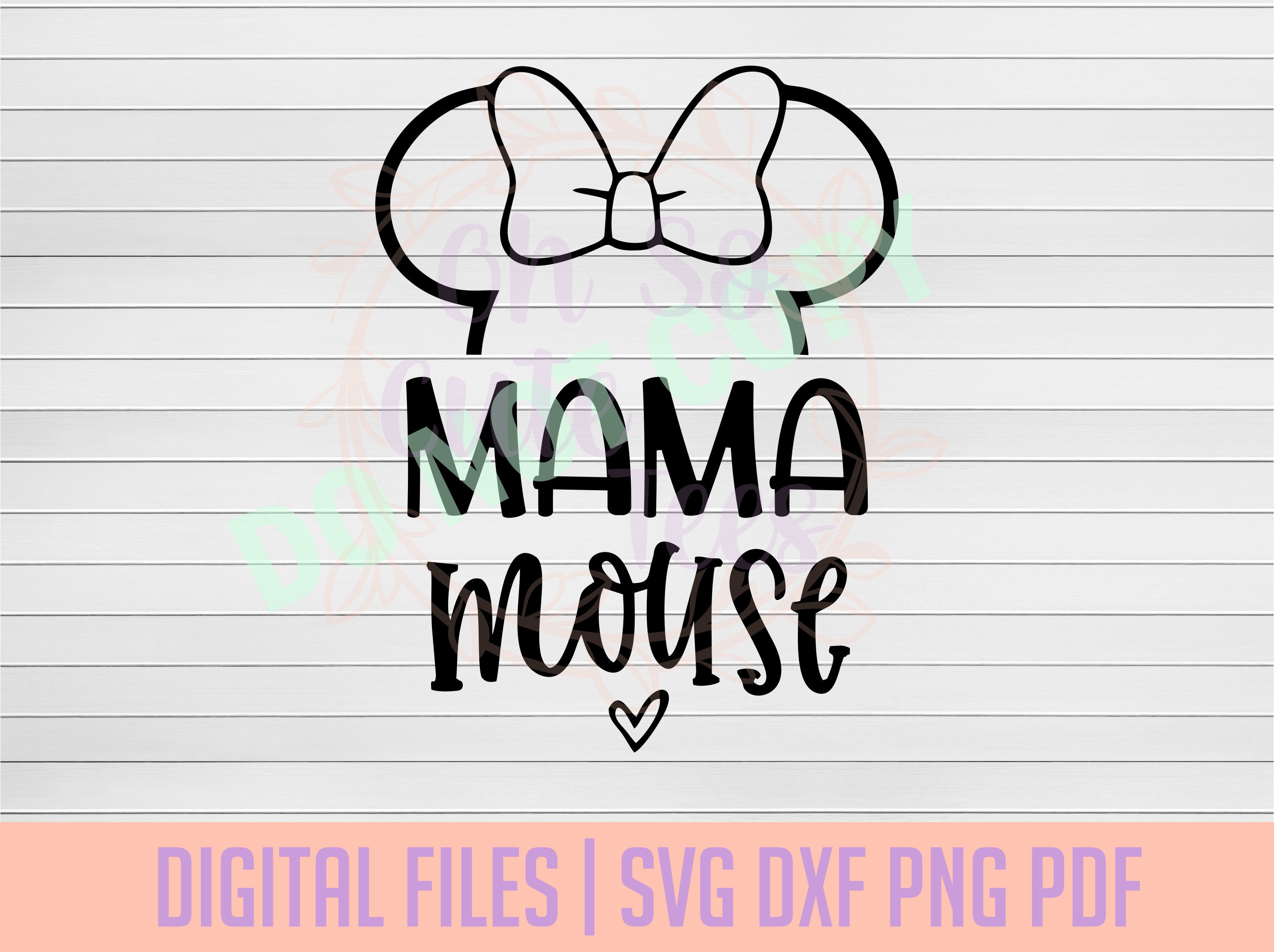 Mama Mouse DIGITAL DOWNLOAD Svg, Dxf, Png, Pdf - Etsy