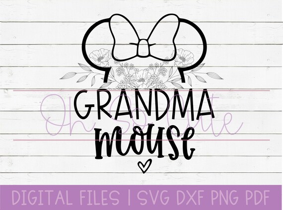 Grandma Mouse DIGITAL DOWNLOAD Svg Dxf Png Pdf | Etsy