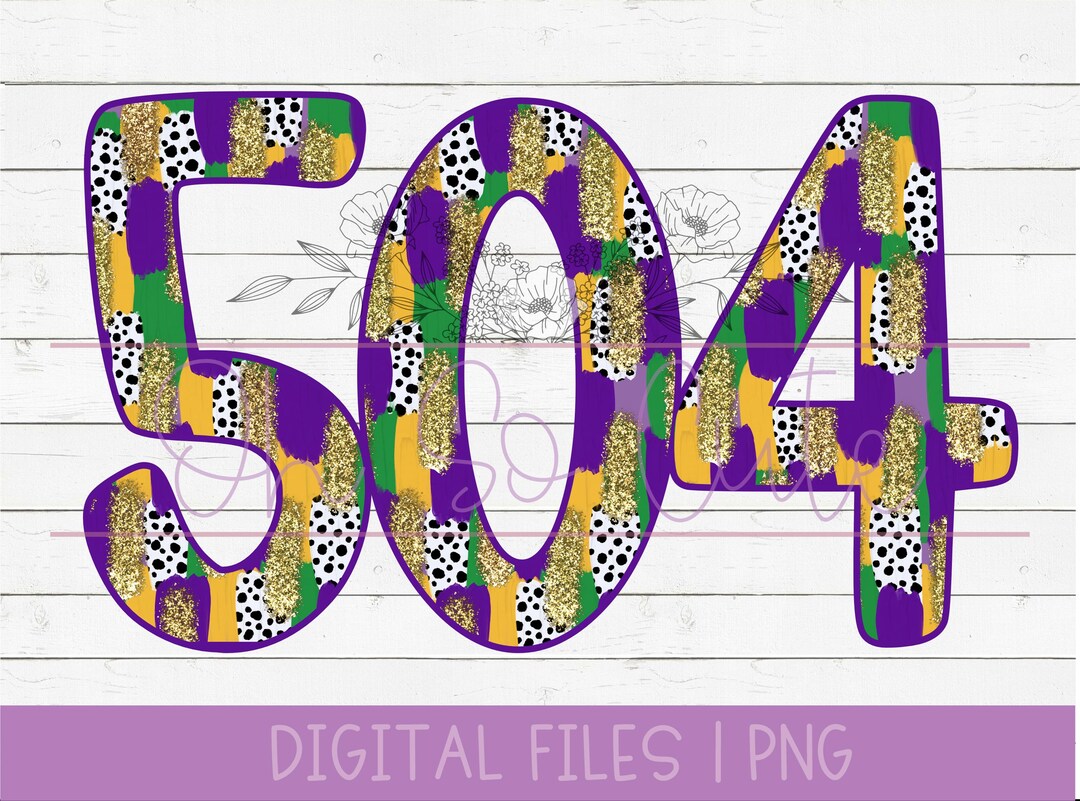 Mardi Gras, 504, Fun, Area Code Digital Download PNG - Etsy