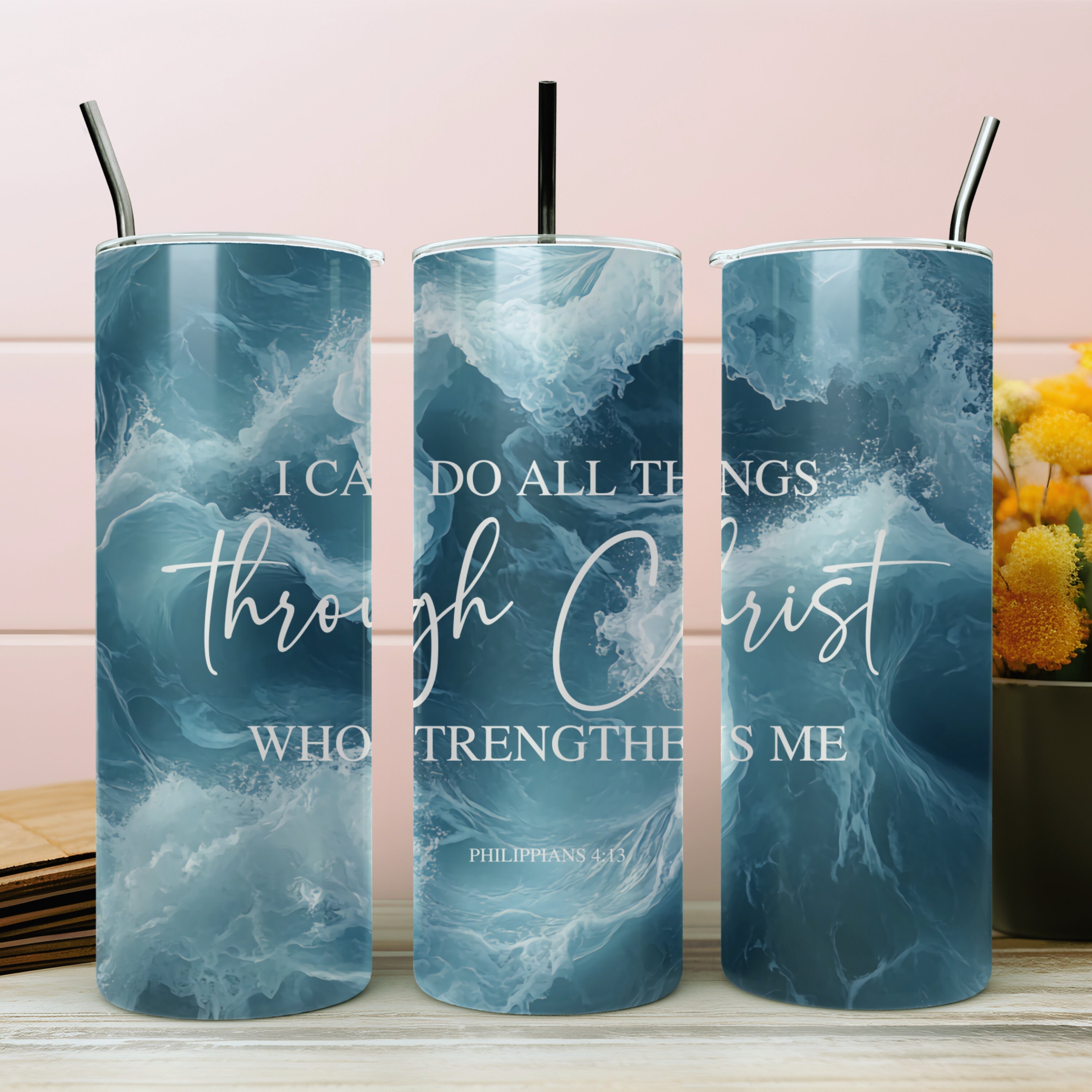 I Can Do All Things Scripture Verse 20oz Skinny Tumbler Sublimation ...