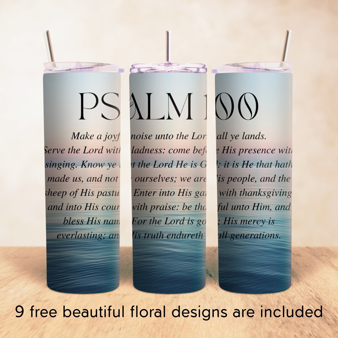 Psalm 100 Scripture Straight PNG Digital Download Religious Tumbler ...