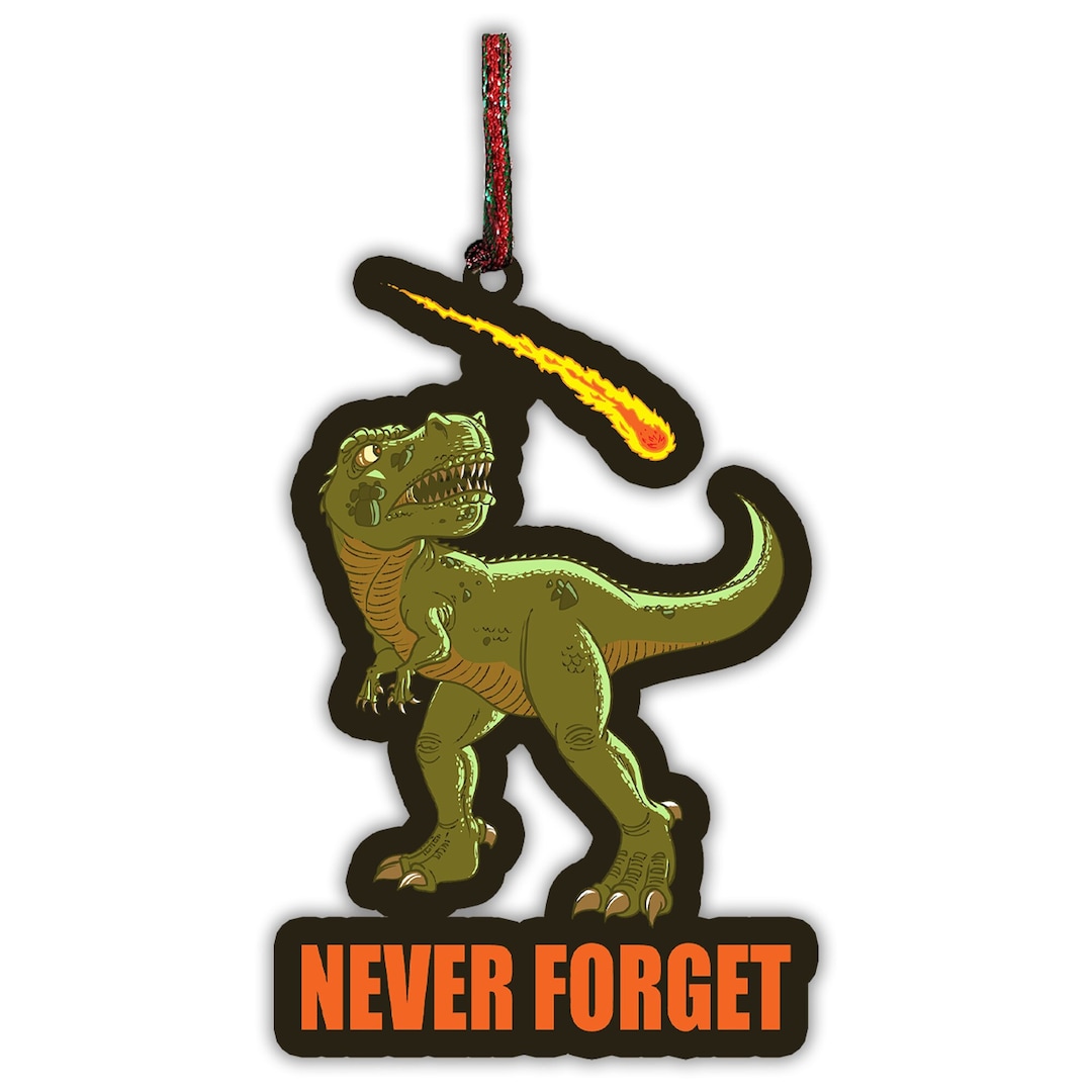 Dinosaur Never Forget Asteroid & Tyrannosaurus Rex Humor 3D Color ...