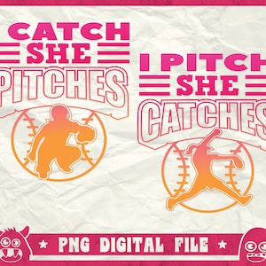 Fast Pitch Softball Svg I Pitch She Catches Svg I Catch She Pitches Svg ...