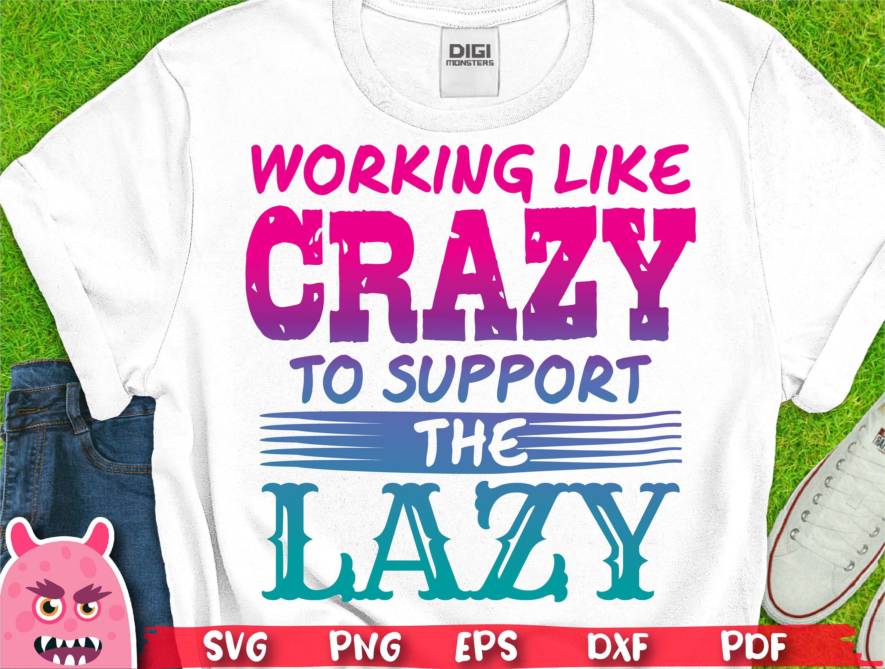 Working Like Crazy To Support The Lazy Svg WTF Work Hard | Etsy