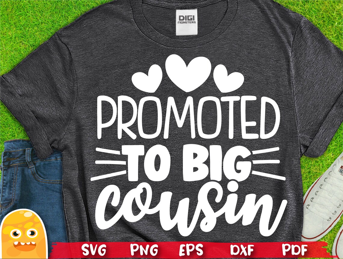 Promoted To Big Cousin Svg Big Cousin Shirt Future Big Etsy