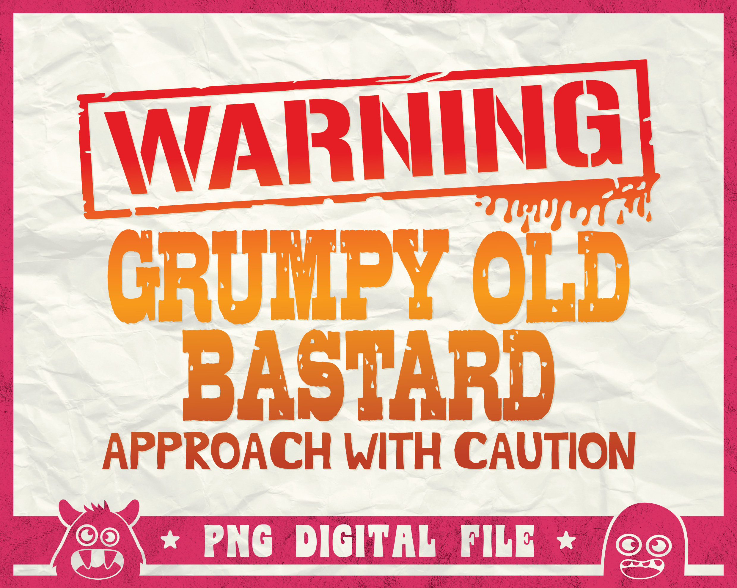 Warning Grumpy Old Bastard Svg, Approach With Caution Svg, Old People ...