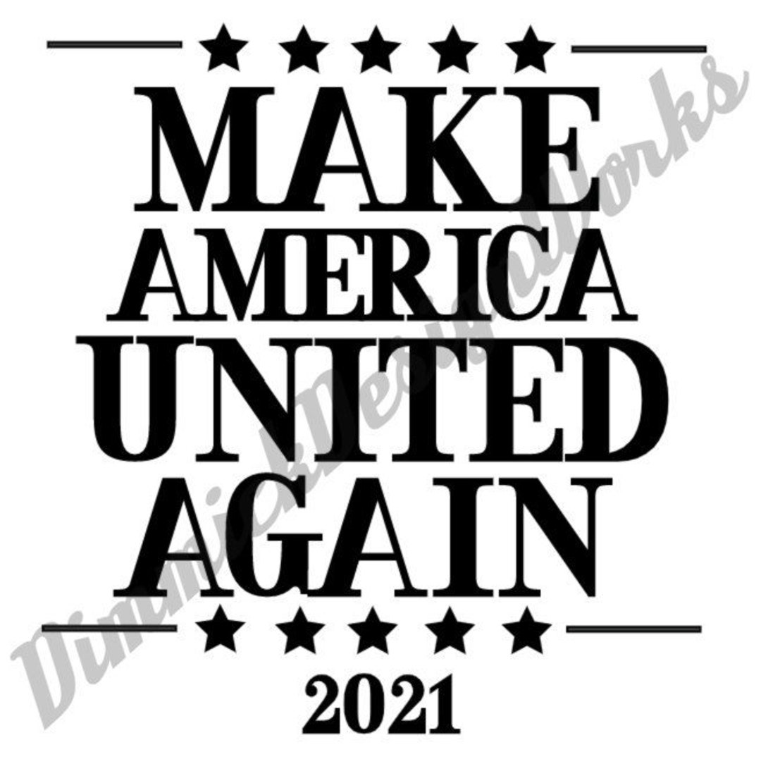 Make America United Again SVG File - Etsy