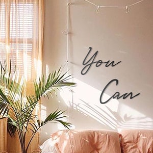 You Can Metal Wall Art -wall Sign, Metal Wall Hanging, Housewarming ...