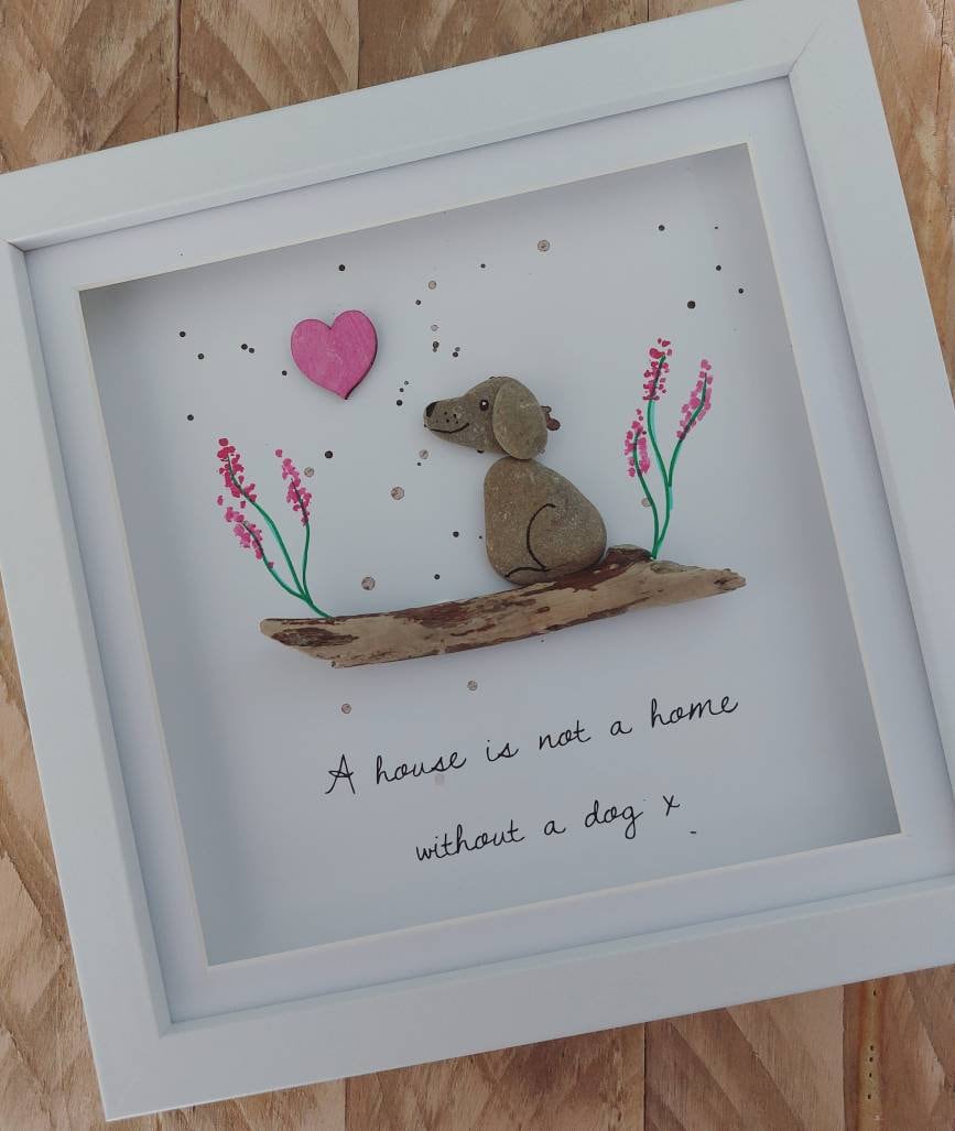 Cute Dog Pebble Art Picture, a House is Not a Home Without a Dog, Dog ...