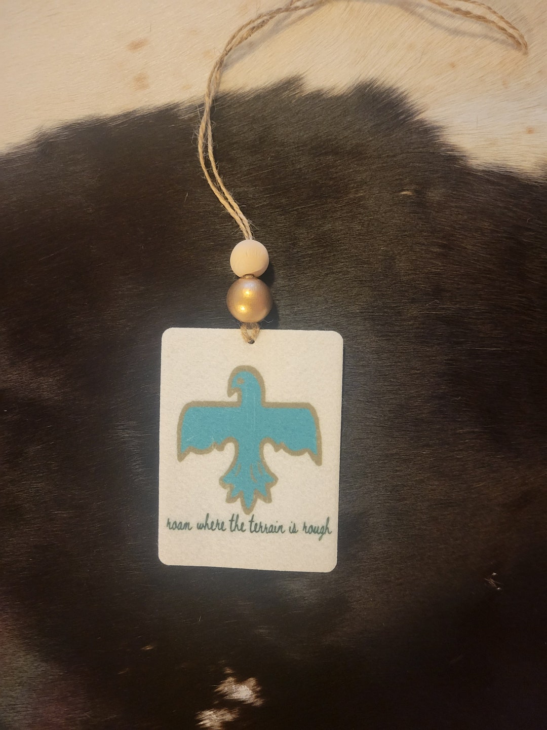 Roam Where the Terrain is Rough Car Air Freshener, Felt Air Freshener ...