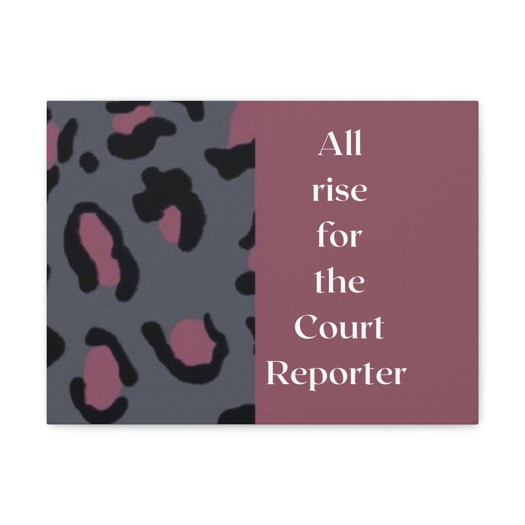 All Rise for the Court Reporter. Canvas Gallery Wraps - Etsy