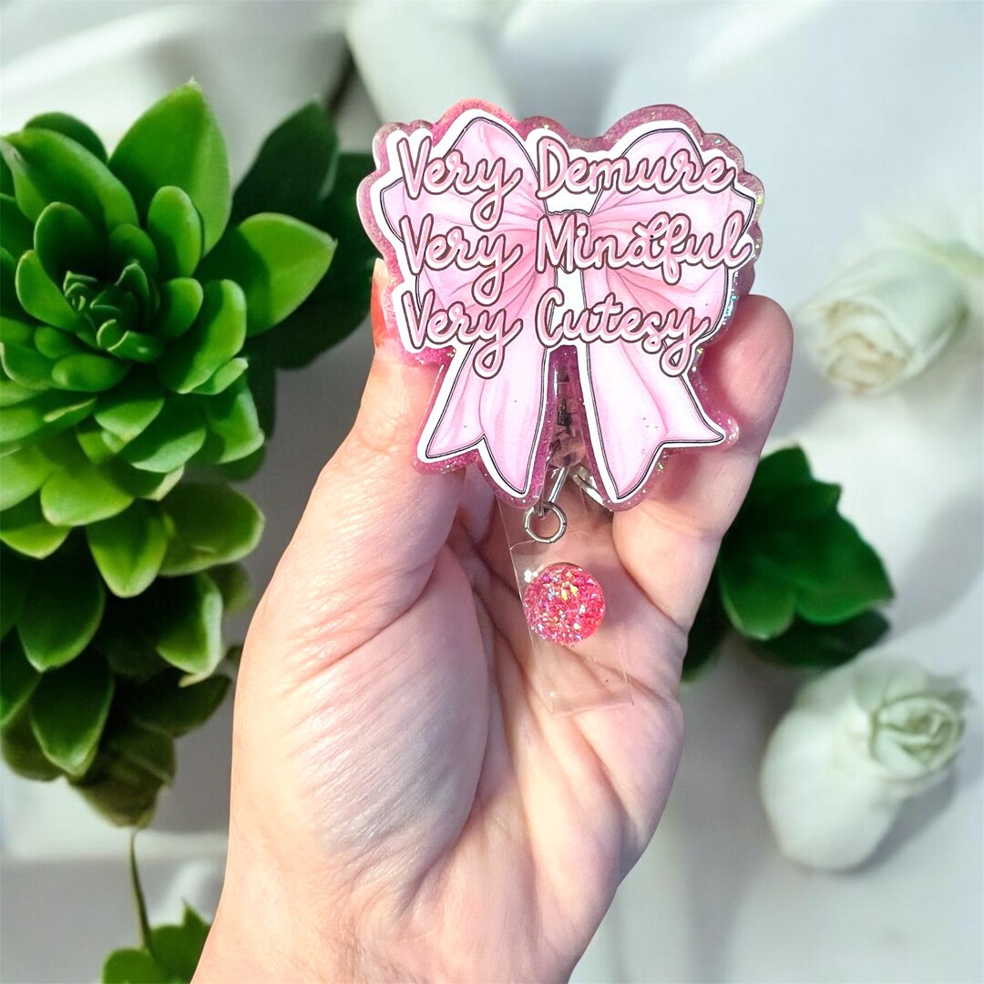 Coquette Bow Very Demure Very Mindful Very Cutesy Retractable Badge ...