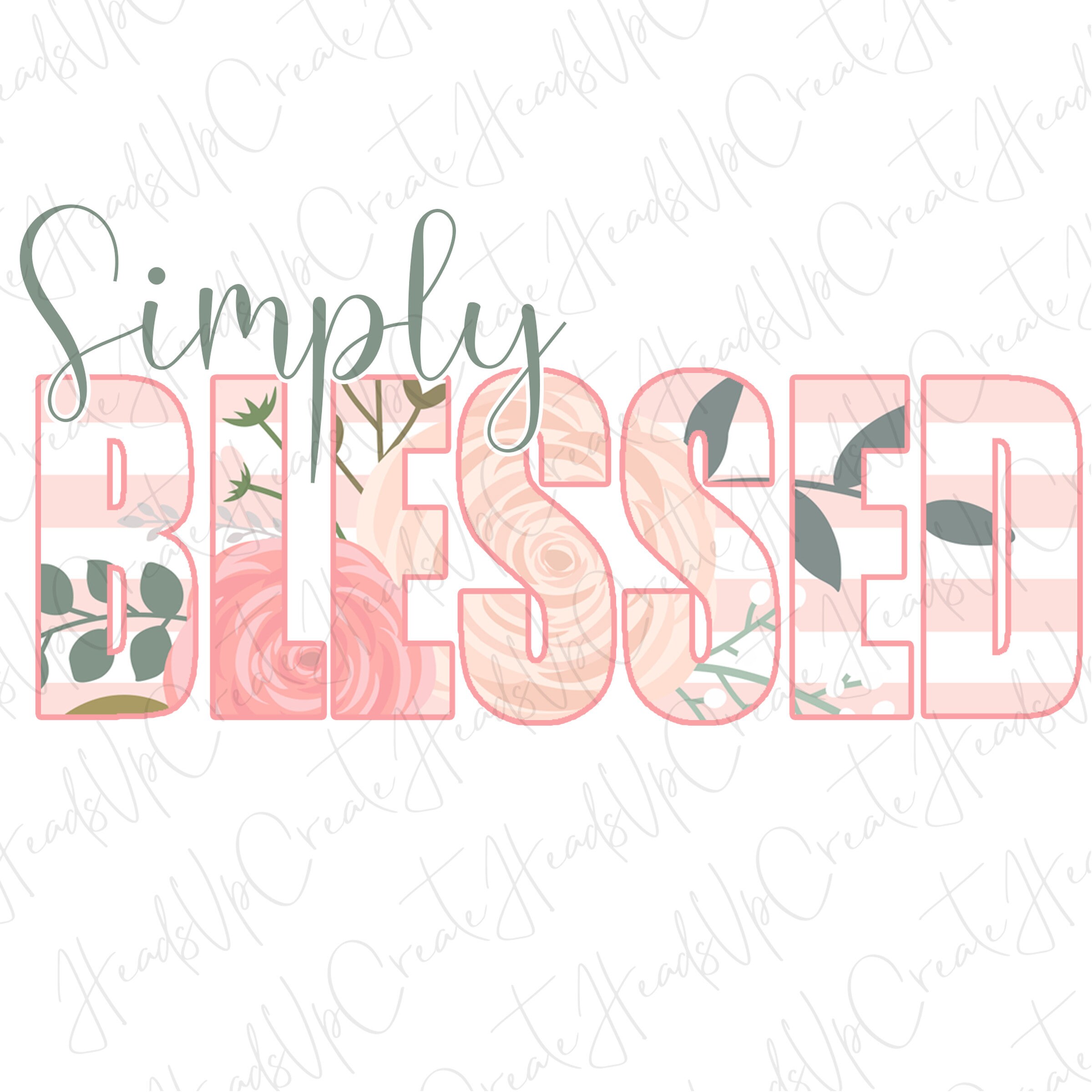 Simply Blessed PNG, Simply Blessed Digital Download, Simply Blessed ...