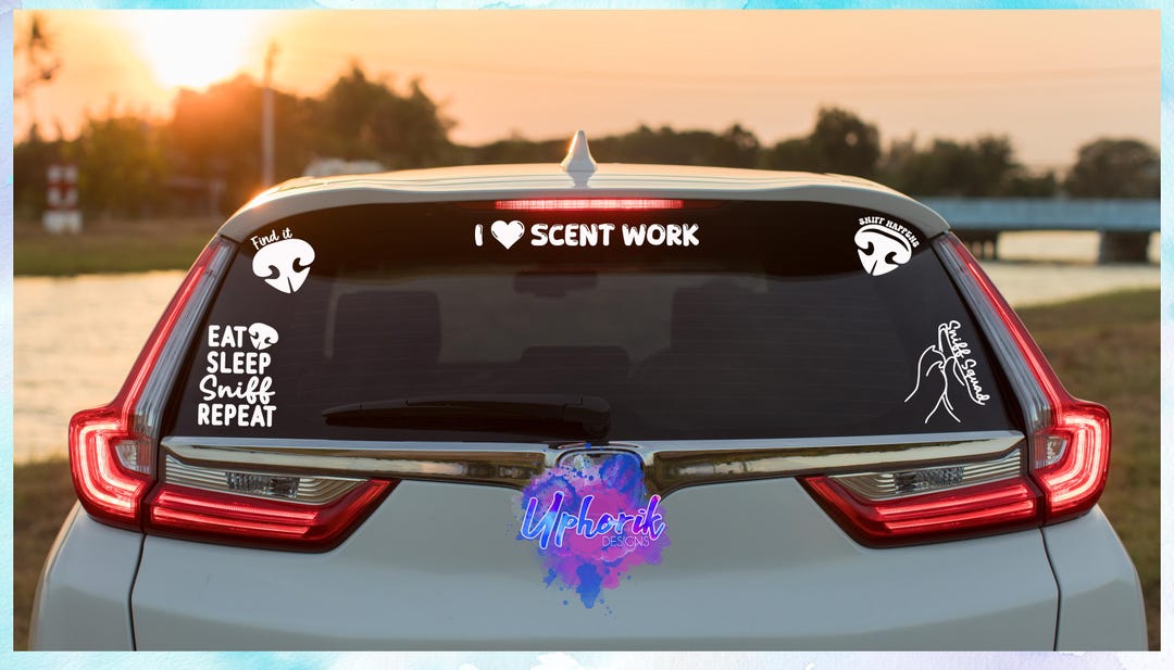 Scent Work Decals! I Heart Scent Work, Eat Sleep Sniff Repeat, Find It ...