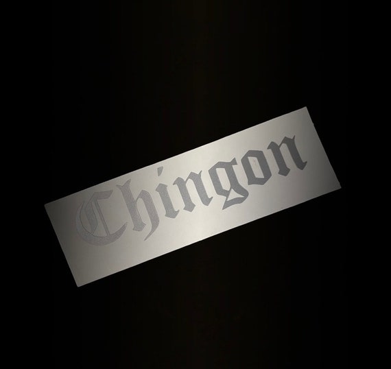 Chingon Vinyl Decal Sticker Many Sizes Many Colors | Etsy