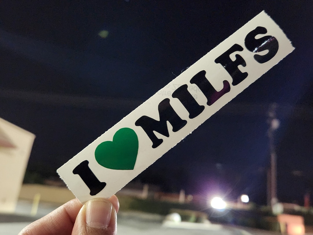 I Love Milfs Vinyl Decal Sticker I Love Hot Moms Decal Sticker Many ...