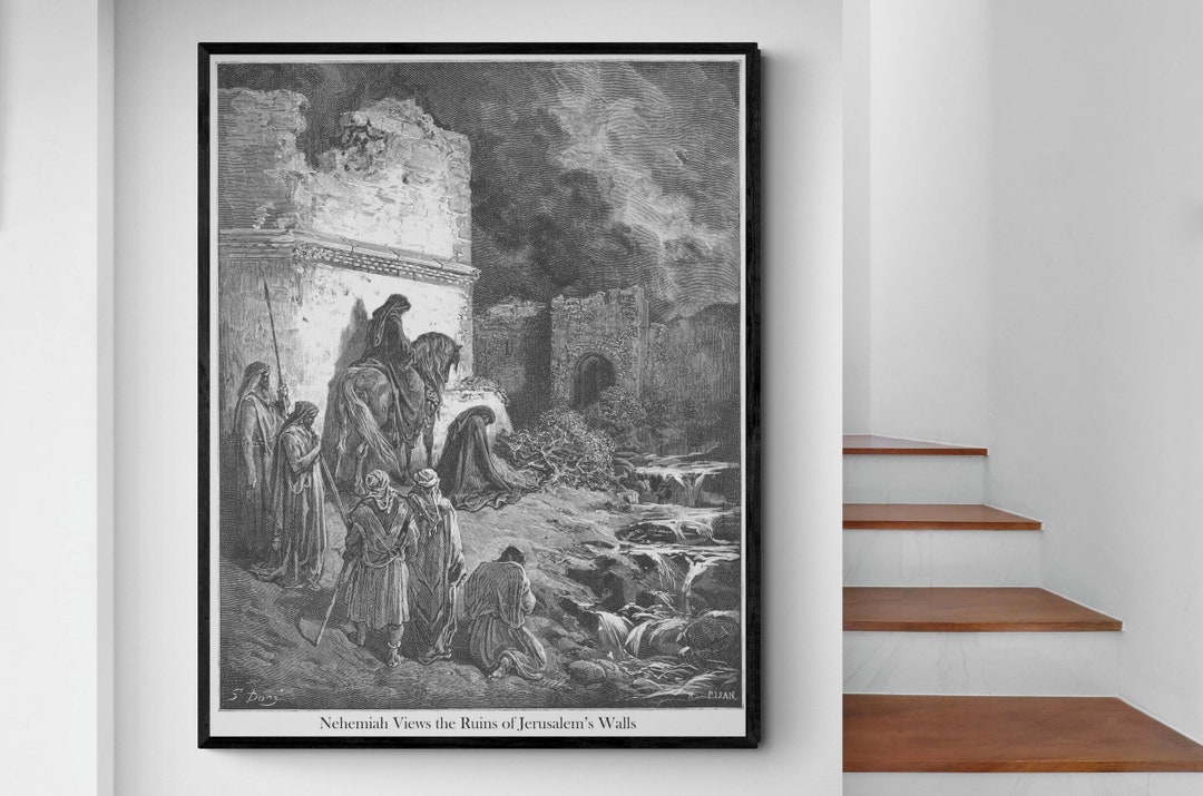 Nehemiah Views the Ruins of Jerusalem's Walls Gustave Dore Antique ...