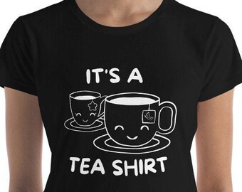 It's A Tea Shirt/tea Lover Gift Hipster/funny Tea Women - Etsy